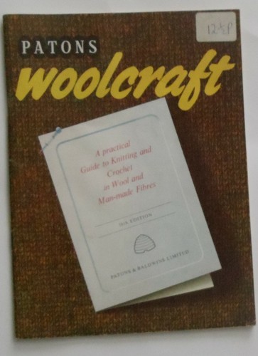 Patons Woolcraft Guide to Knitting and Crocheting in Wool - 1960's | eBay