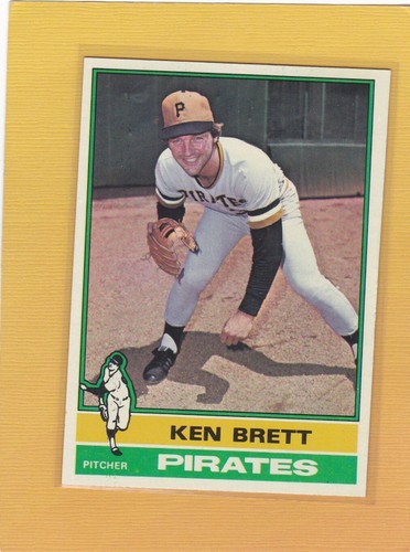 1976 TOPPS BASEBALL KEN BRETT #401 PIRATES NMMT *69256 | eBay