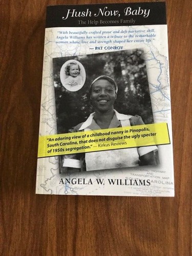 Hush Now, Baby by Angela W. Williams (2015, Trade Paperback ...