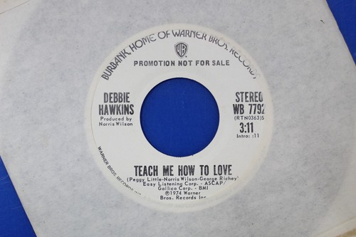Debbie Hawkins-Teach Me How to Love White Lbl Stereo/Mono Promo Warner ...