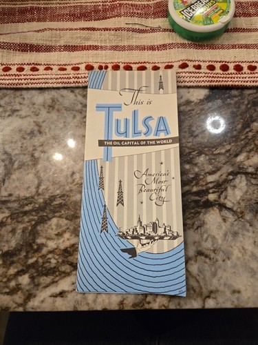 Tulsa Oil Capital of the World Brochure Undistributed Mid Century ...