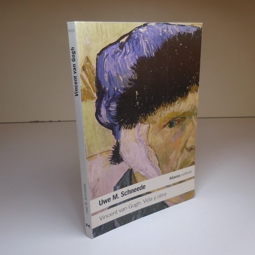 Uwe M. Schneed 2012 Vincent Van Gogh Life and Work Art Essay Spain ...