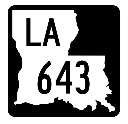 Louisiana State Highway 643 Sticker Decal R6028 Highway Route Sign | eBay