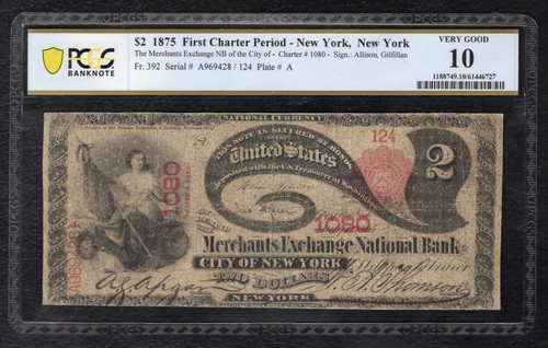 1875 $2 “LAZY DEUCE” THE MERCHANTS EX. NB OF NEW YORK, NY CH. #1080 ...