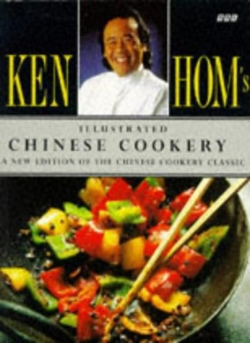 Ken Hom's Illustrated Chinese Cookery By Ken Hom | eBay
