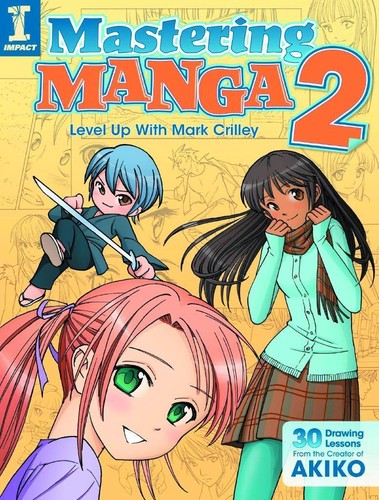 Mastering Manga Volume 2 Level Up With Mark Crilley Paperback Book | eBay
