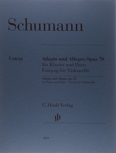 Schumann: Adagio and Allegro Op.70/Arranged by Herttrich/Henle/Cello ...