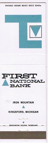 Matchbook Cover First National Bank Iron Mountain Kingsford Michigan ...