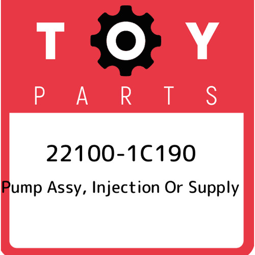 22100-1C190 Toyota Pump assy, injection or supply 221001C190, New ...
