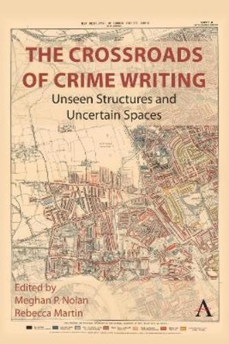 Meghan P. Nolan The Crossroads of Crime Writing (Hardback) (UK IMPORT ...