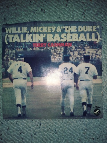 TERRY CASHMAN - Willie, Mickey and "The Duke" (Talkin Baseball) (45 RPM ...