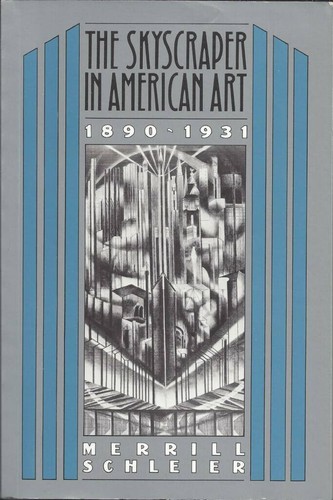 The Skyscraper in American Art - Merrill Schleier - Brand New, Free ...