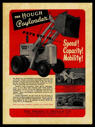 1947 Frank G. Hough Co. NEW Metal Sign: Hough Payloader Model HL 1 Yard ...