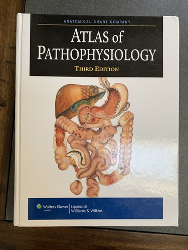 Atlas of Pathophysiology by Springhouse Publishing Company Staff (2009 ...