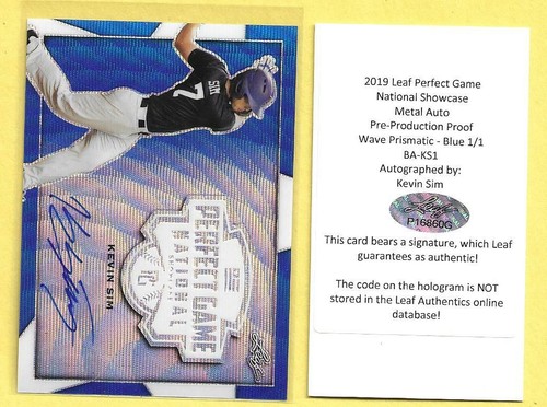 KEVIN SIM 1/1 AUTO 2019 LEAF PERFECT GAME METAL PROD PROOF AUTO ...