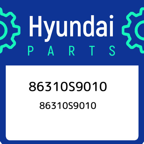 86310S9010 Hyundai 86310s9010 86310S9010, New Genuine OEM Part | eBay