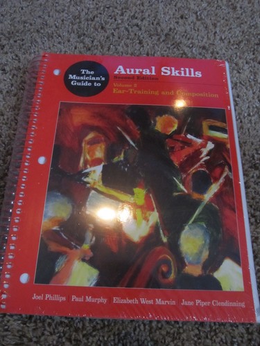 THE MUSICIAN'S GUIDE TO AURAL SKILLS Volume 2 EAR TRAINING AND ...