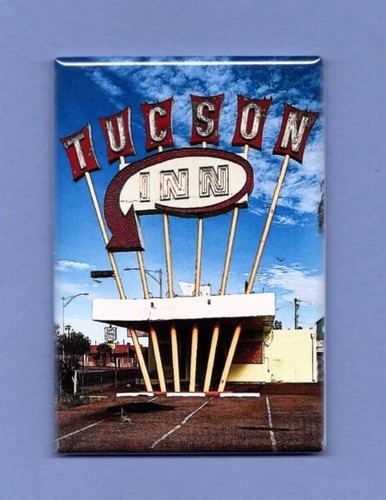 TUCSON INN SIGN *2X3 FRIDGE MAGNET* VINTAGE HOTEL MOTEL VACATION ...