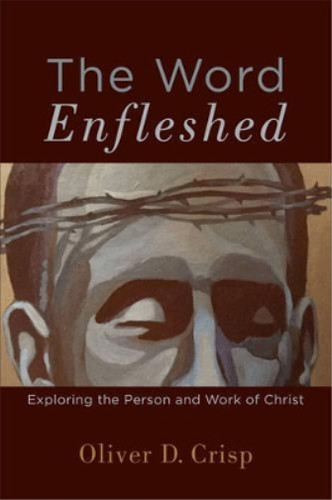 O Crisp Word Enfleshed (Paperback) (UK IMPORT) 9780801098093 | eBay
