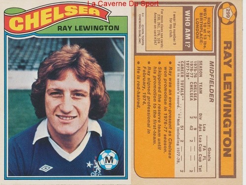 299 RAY LEWINGTON # ENGLAND CHELSEA.FC CARD PREMIER LEAGUE TOPPS 1978 ...