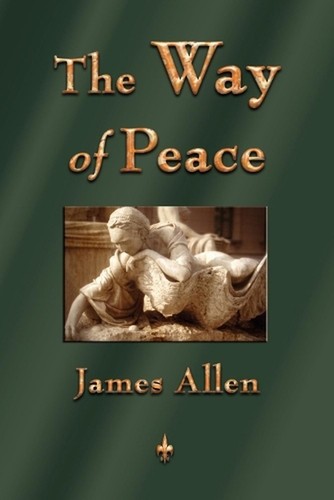 The Way of Peace by James Allen (English) Paperback Book 9781603863322 ...