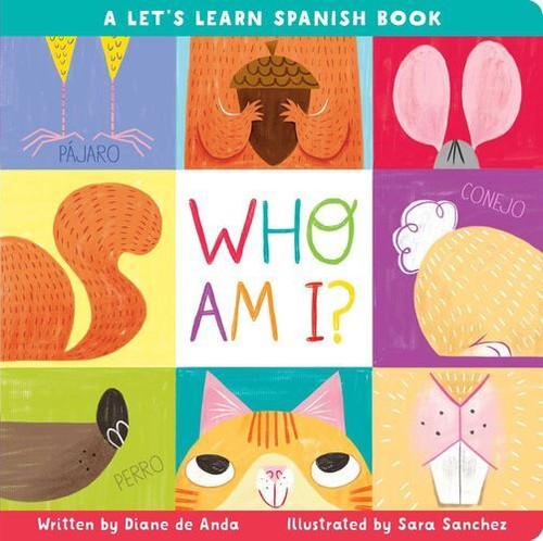 Who Am I?: A Let's Learn Spanish Book by de Anda, Diane [Board book ...