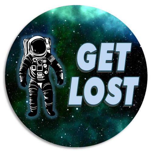 Get Lost - Circle Sticker Decal 3 Inch - Astronaut Space Galaxy | eBay