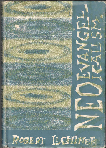 Neo-evangelicalism by Robert P. Lightner | eBay