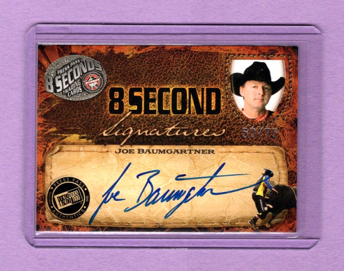 Joe Baumgartner 2009 Press Pass 8 Seconds Blue Ink Autograph/75 *Free ...