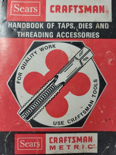Sears Craftsman Handbook of Taps Dies & Threading Tools Sales Brochure ...