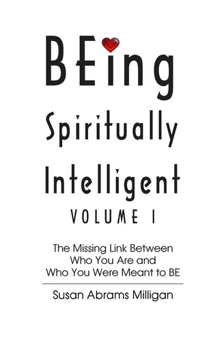 BEing Spiritually Intelligent by Susan Abrams Milligan (English ...