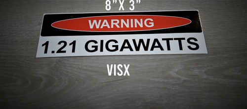 Warning 1.21 gigawatts board Bumper Sticker funny JDM caution tailgate ...