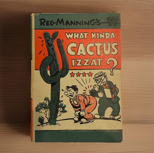 Reg Manning’s What Kinda Cactus Izzat? Vintage 1949 Hardcover Book ...