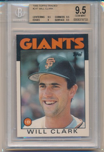1986 Topps Traded Will Clark (Rookie Card) (#24T) BGS9.5 BGS | eBay