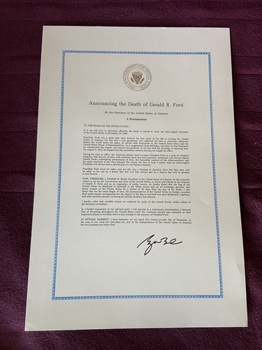 George W. Bush White House Proclamation Announcing Death of Gerald R ...