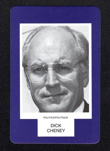 Dick Cheney Vice President 1993 Face To Face Game Card Canadian Issue ...