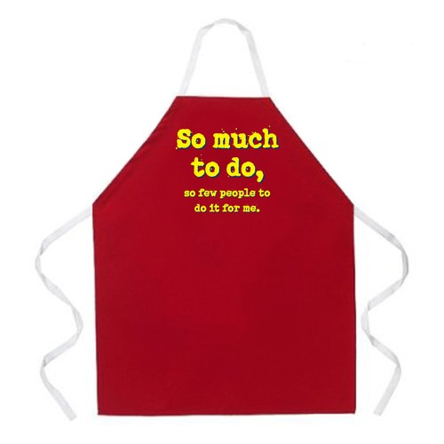 Attitude Aprons Fully Adjustable So Much To Do, So Few People to Do It ...