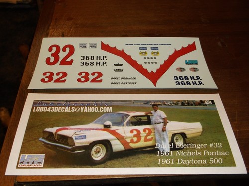 Darel Dieringer #32 1961 NICHELS Pontiac 1/24th scale decals ...