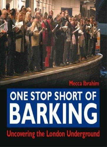 One Stop Short of Barking: Uncovering the London Underground By | eBay