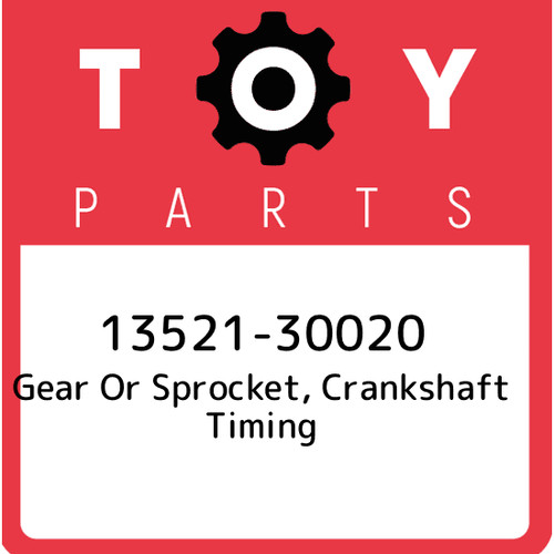 13521-30020 Toyota Gear or sprocket, crankshaft timing 1352130020, New ...