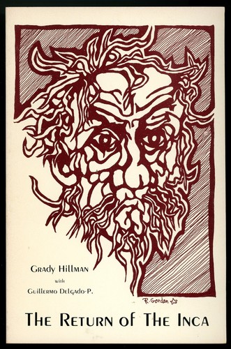 The Return of the Inca. Grady Hillman. Guillerao Delgado. Poetry and ...
