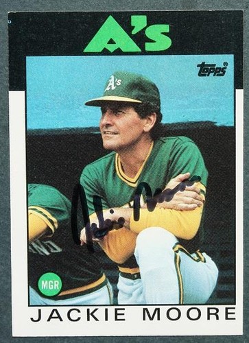 Oakland A's Manager Jackie Moore Autographed signed 1986 Topps Baseball ...