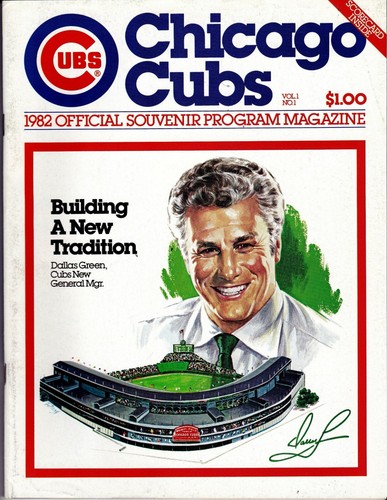 Chicago Cubs Program Vol. 1 No. 1 1982 Cover: Dallas Green jmc2 | eBay