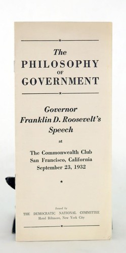 Franklin D Roosevelt 1932 The Philosophy Of Government Commonwealth ...