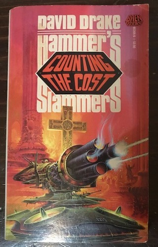 Hammer's Slammers Ser.: Counting the Cost by David Drake (1987, 1st ...