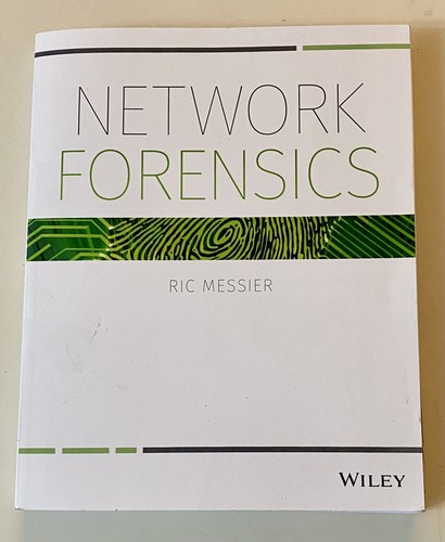 Network Forensics by Messier, Ric 9781119328285| eBay