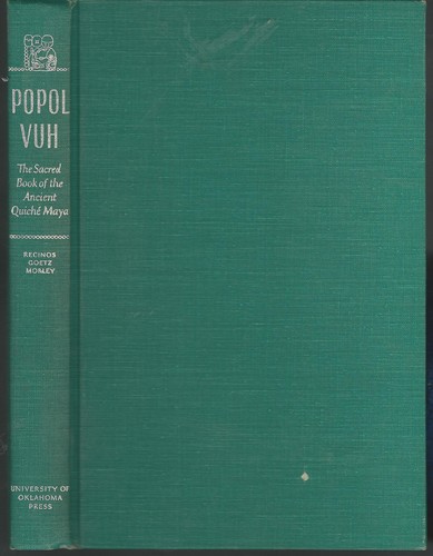 Popol Vuh: The Sacred Book of the Ancient Quiche Maya by Recinos ...