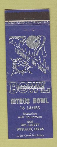 Matchbook Cover - Citrus Bowl Bowling Weslaco TX AMF | eBay