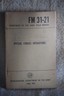 FM31-21 GUERRILLA Warfare SPECIAL OPERATIONS US Army Field Manual 1961 ...