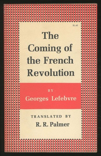 Georges LEFEBVRE / The Coming of the the French Revolution 1970 | eBay